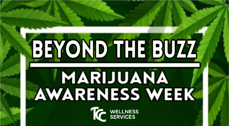 Beyond the Buzz - Marijuana Awareness Week
